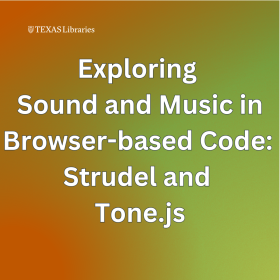 Exploring Sound and Music in Browser-based Code: Strudel and Tone.js | University of Texas ...